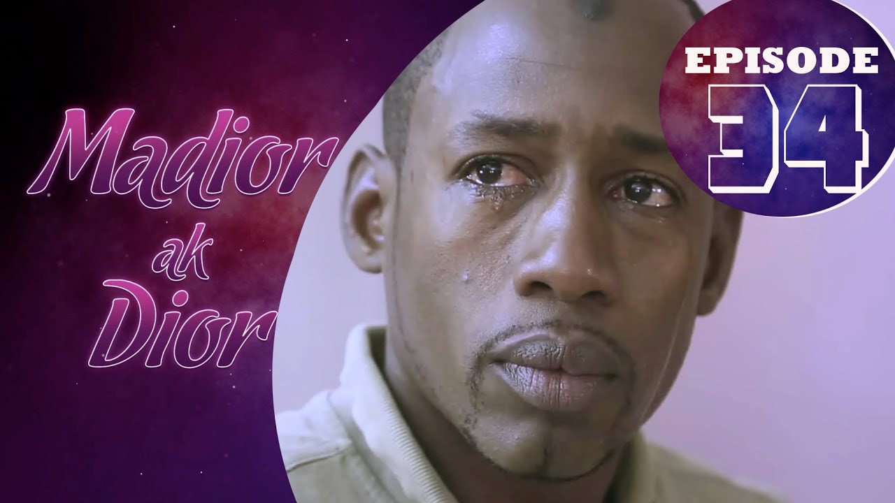 Madior Ak Dior - Épisode 34 [Saison 01] - YouTube