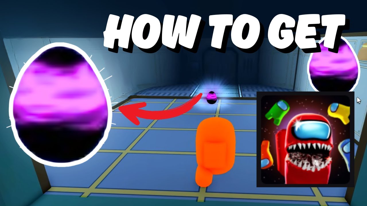How To FIND EGG LOCATION In IMPOSTERS & ROLES AMONG US! (THE HATCH ...
