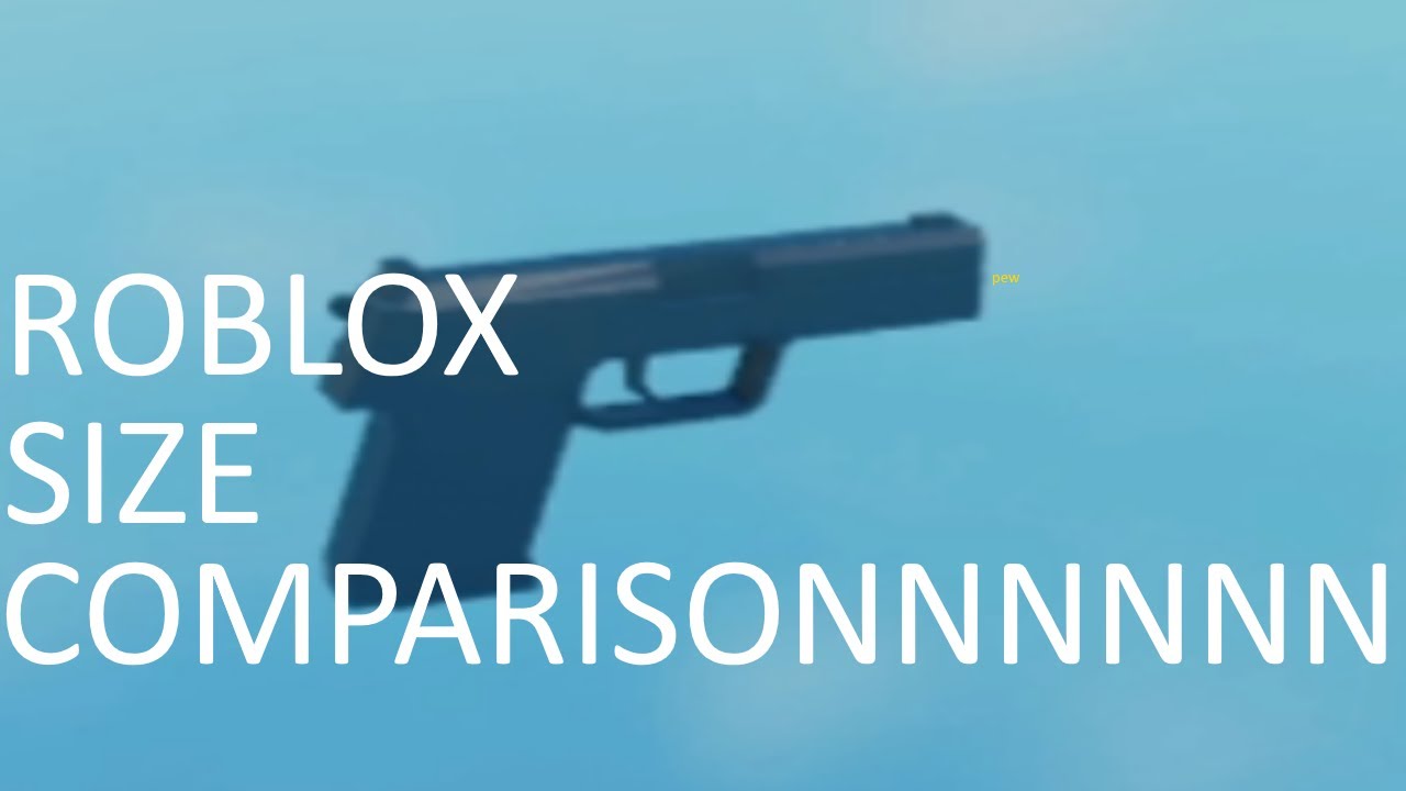 Size Comparison Roblox - YouTube