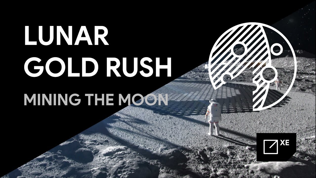 Lunar Gold Rush: Mining the Moon - YouTube