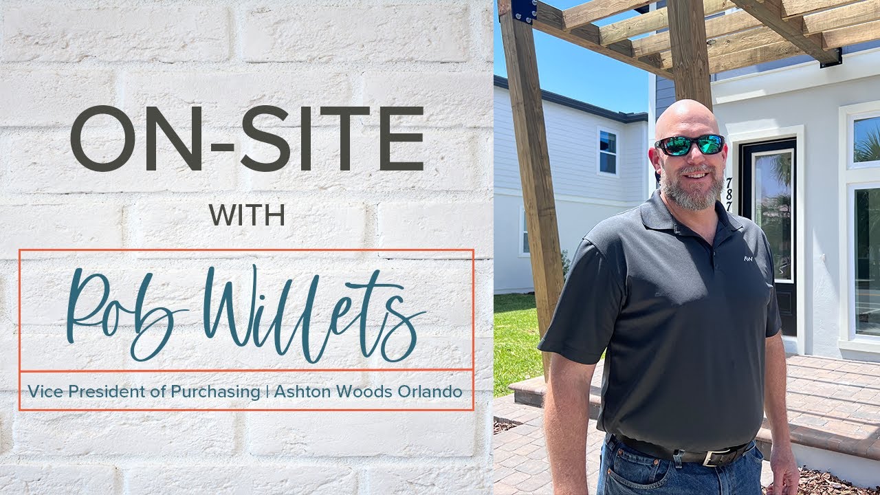 ON-SITE with Rob Willets, VP of Purchasing, Ashton Woods Orlando - YouTube