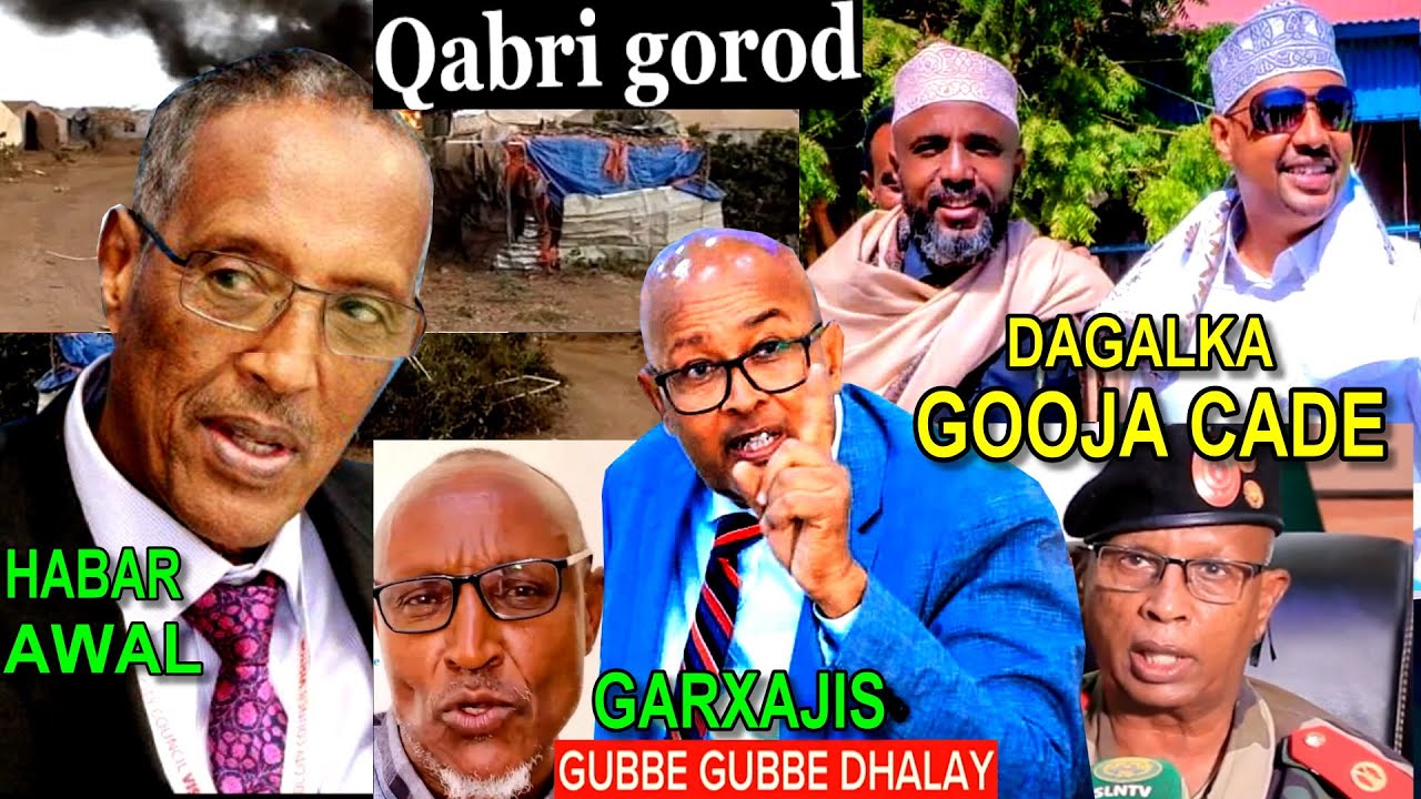 HABAR YONIS IYO CIISE MUSE QABRI GOROD LAGUBEY DAGALKA GOOJA CADE MUUSE ...