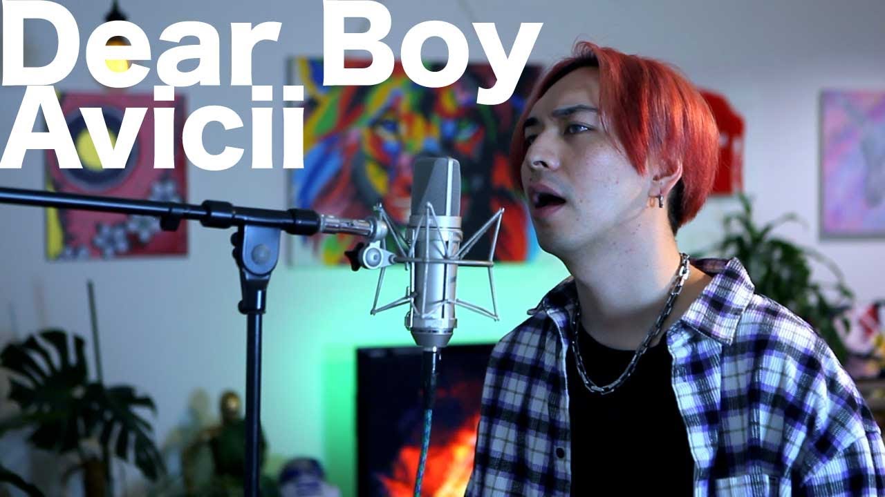 【In Loving Memory 2023 April 20】Dear boy / Avicii (Covered & REMIX by ...