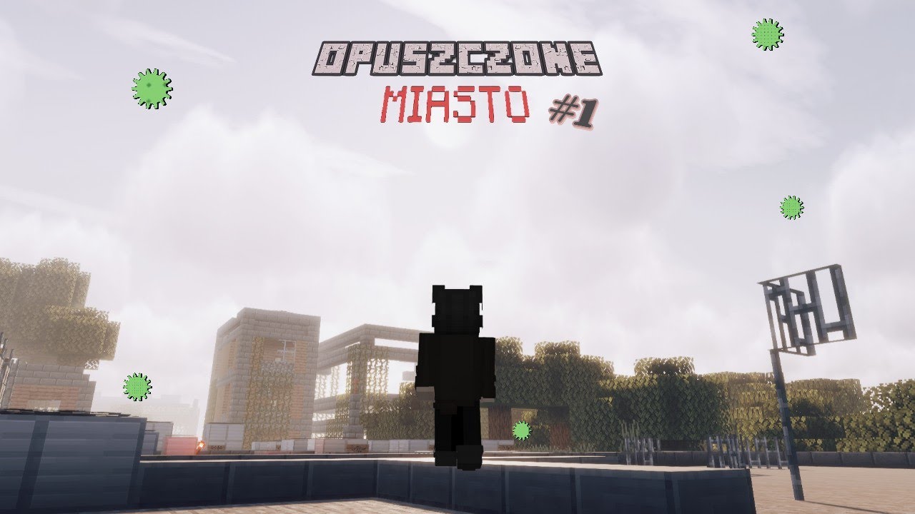 MINECRAFT 🏢Opuszczone Miasto🏢 (ODC 1) - YouTube