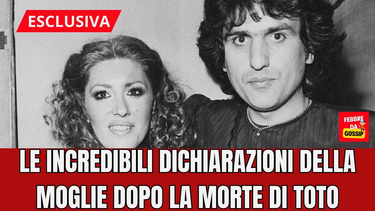 LE PAROLE DI CARLA, MOGLIE DI TOTO CUTUGNO DOPO LA SUA MORTE LASCIANO ...