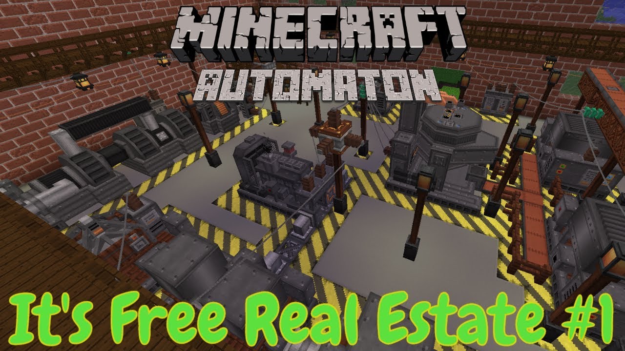 Minecraft - It's Free Real Estate - Automaton #1 - YouTube