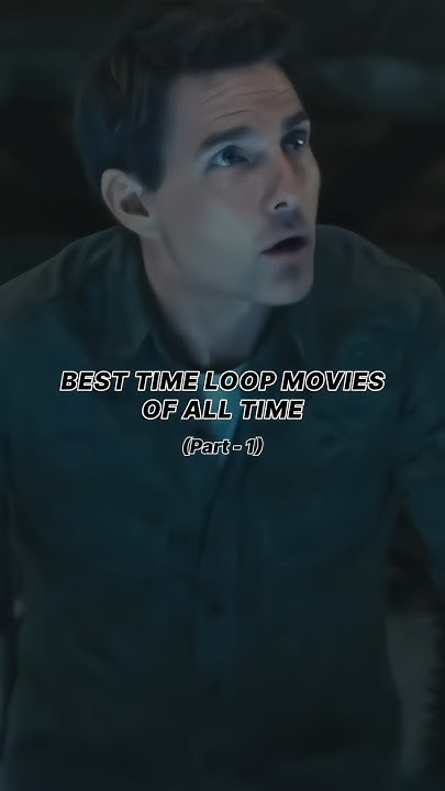 Best Time Loop Movies Of All Time ( Part - 1 ) #shortsfeed #shorts #movies #Netflix # ...