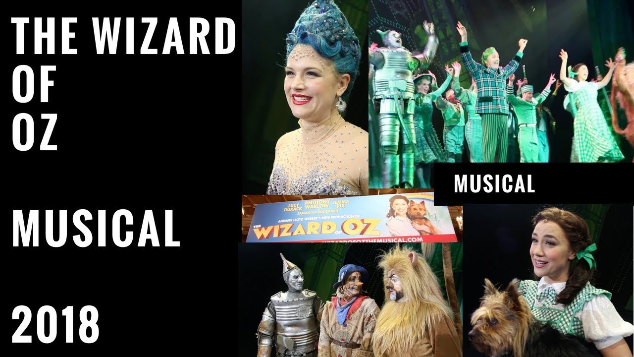 MUSICAL: The Wizard of Oz Musical 2018 Melbourne - YouTube