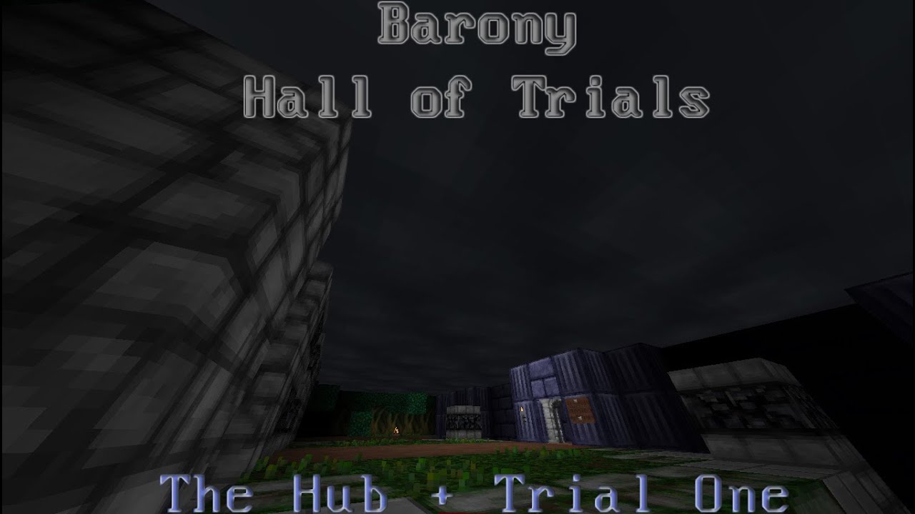 Barony - Hall of Trials - The Hub + Trial One - YouTube