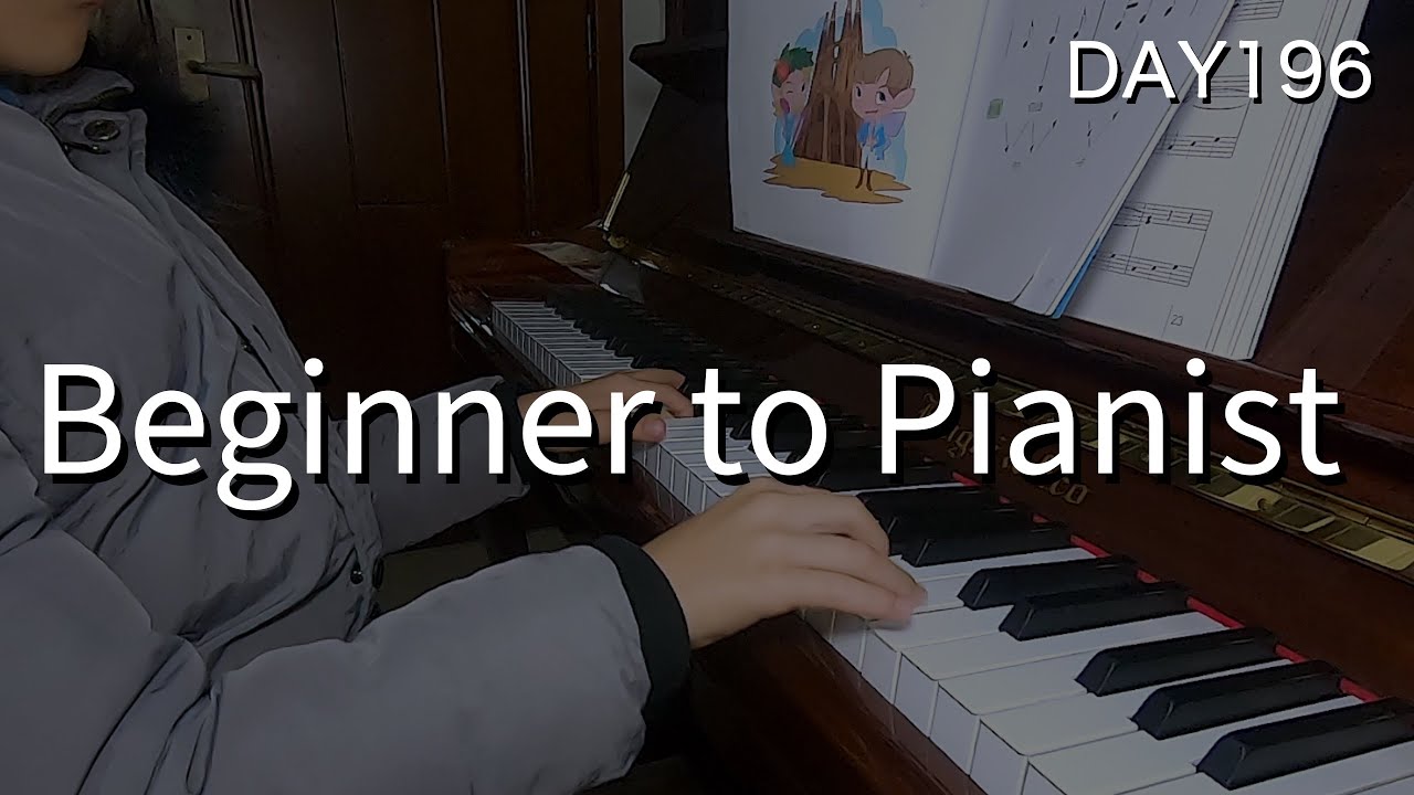 Day 196 : How to Learn Piano + From Beginner to a Pianist - YouTube
