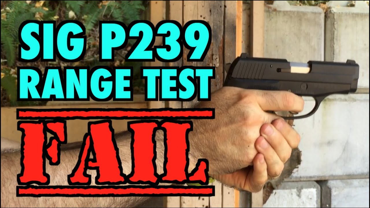 SIG P239 Range Test FAIL - YouTube