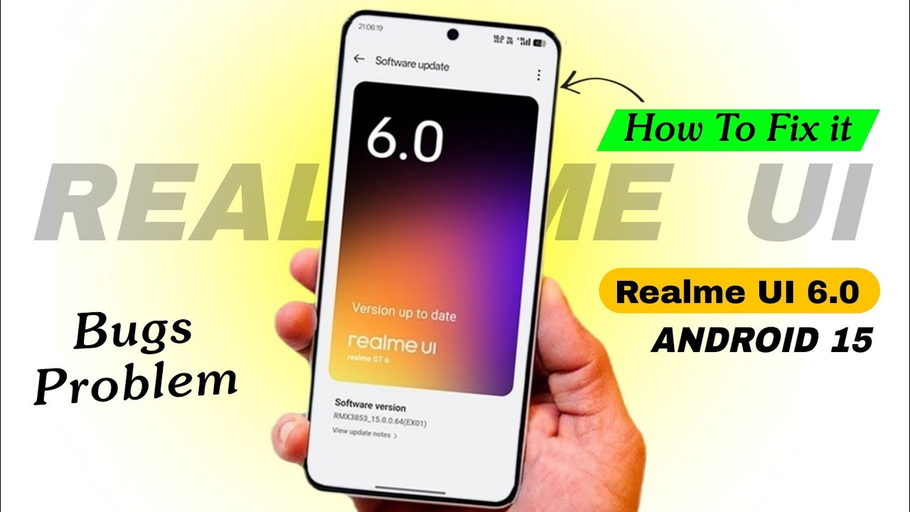 Realme UI 6.0 (Android 15) New Update | realme UI 6.0 Bugs & Problems | How to fix realme UI ...