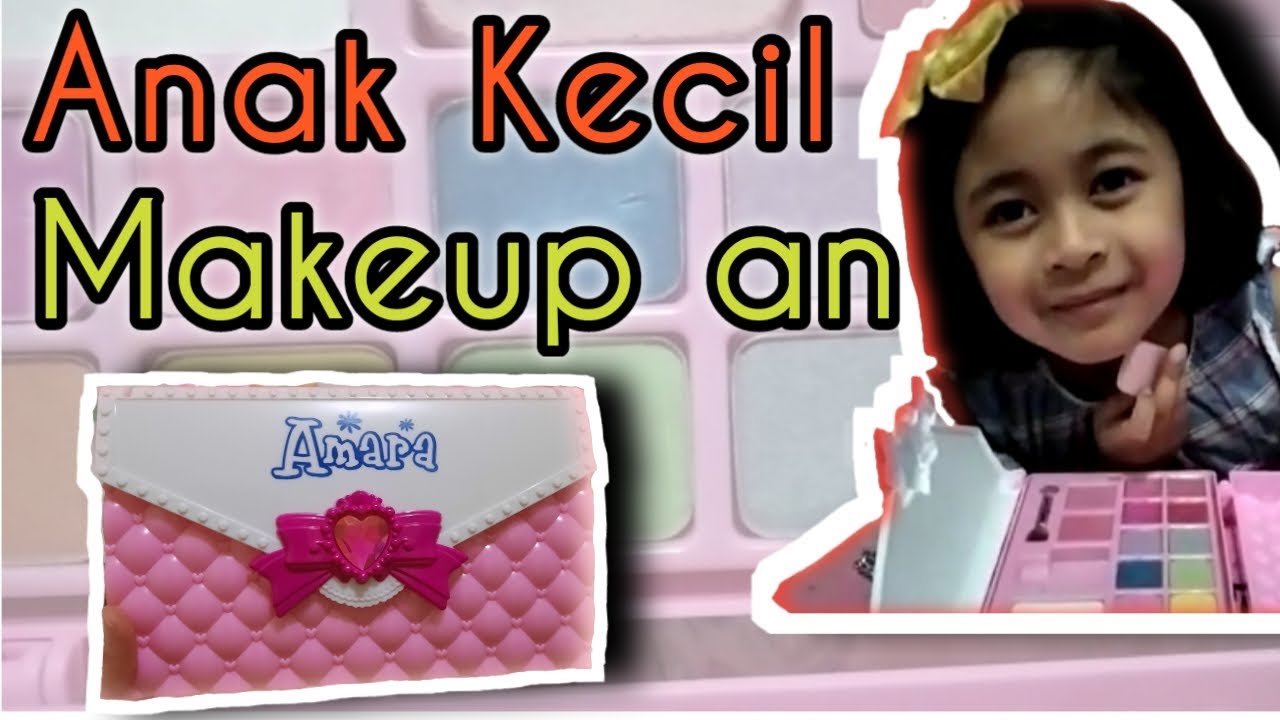 Tutorial MakeUp Anak - Amara Princess Bag Make Up Kit Produk Purbasari ...