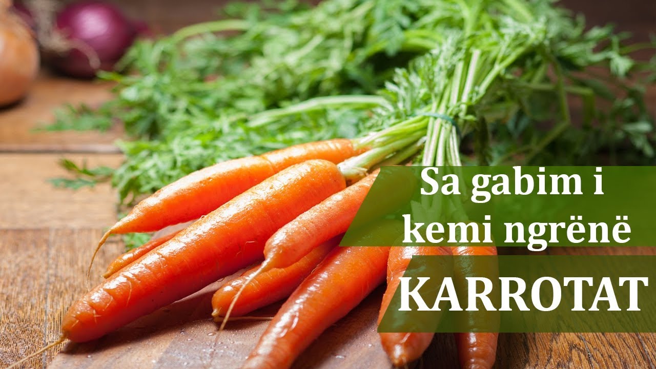 Sa gabim i kemi ngrënë deri tani karrotat - YouTube