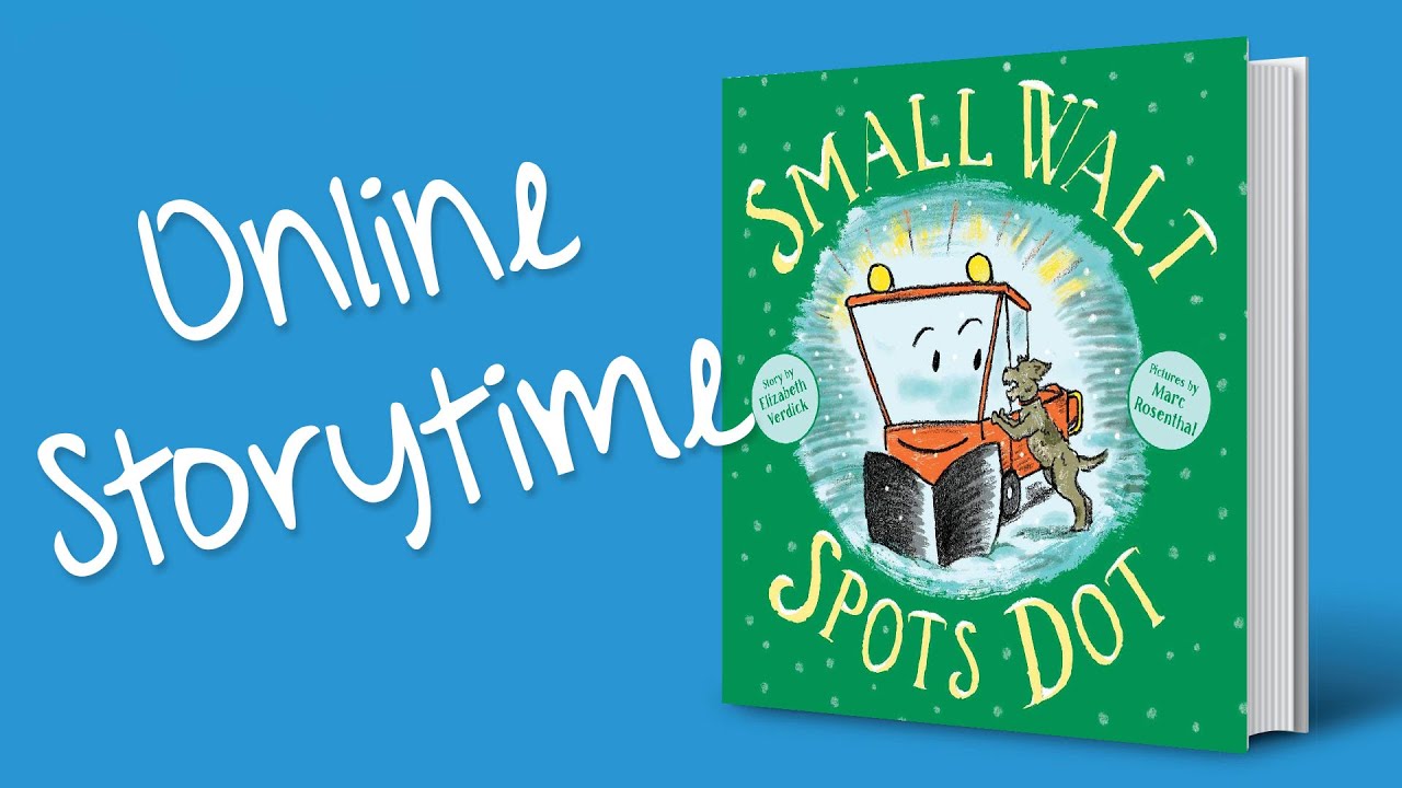 Online Storytime: Small Walt Spots Dot - YouTube