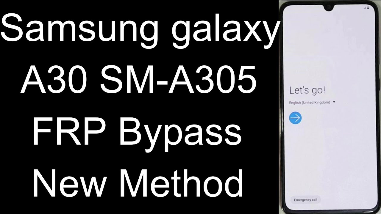 New Method Samsung A30 FRP Bypass 2020 l Samsung Galaxy A305 Google ...