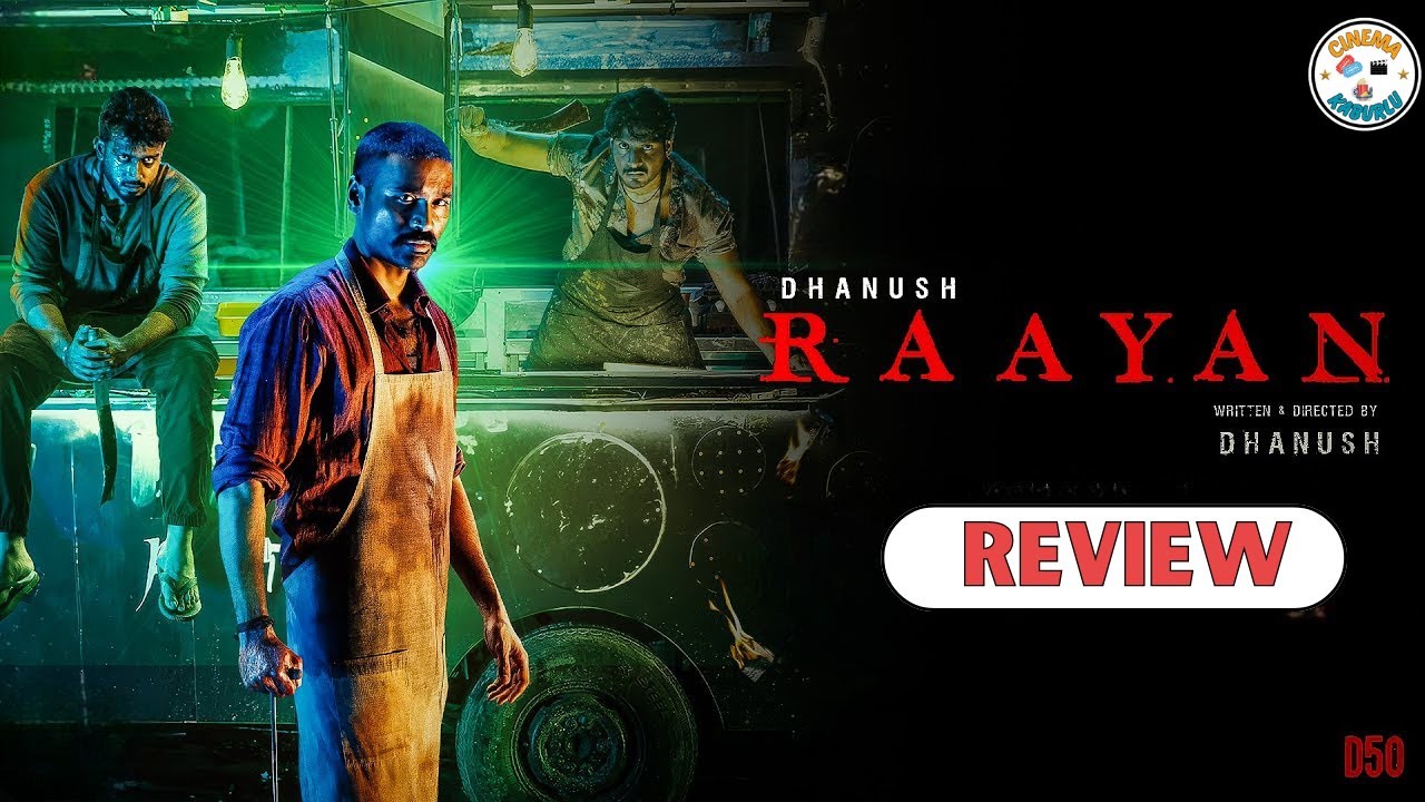 RAAYAN MOVIE REVIEW | DHANUSH | SANDEEPKISHAN | SJ SURYA| PRAKASH RAJ ...