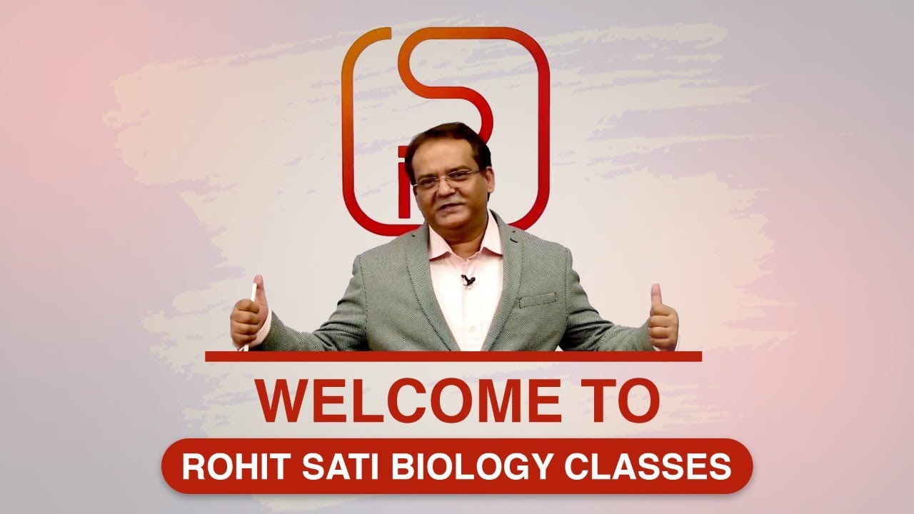 Welcome to Rohit Sati Biology Classes | ROHIT SATI SIR - YouTube