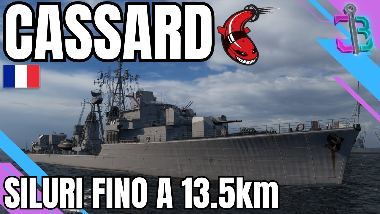 CASSARD - I migliori siluri del reparto destroyer francese - World of ...