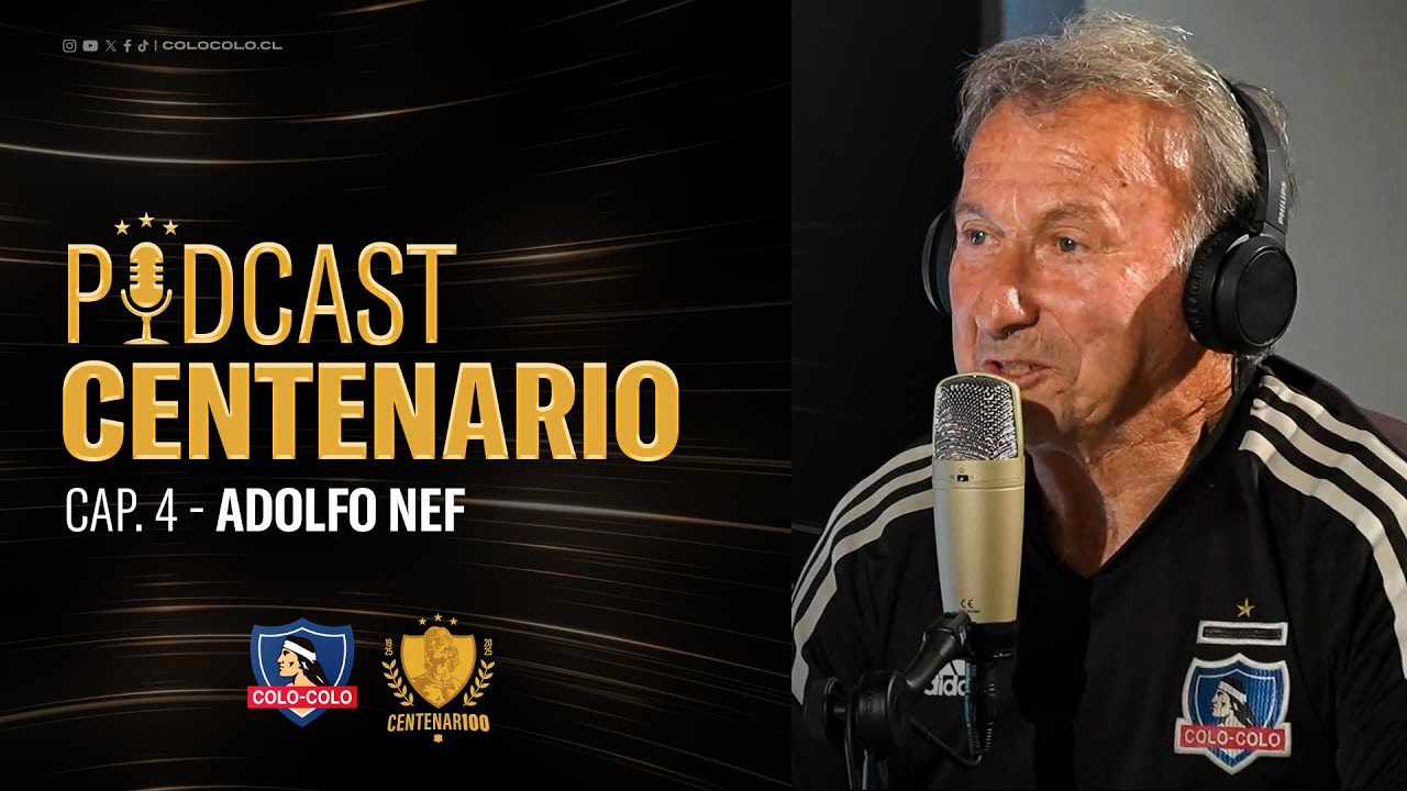 𝐏𝐨𝐝𝐜𝐚𝐬𝐭 𝐂𝐞𝐧𝐭𝐞𝐧𝐚𝐫𝐢𝐨 | Capítulo 4: Adolfo Nef - YouTube