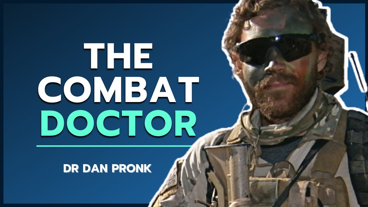Resilience With The Combat Doctor | Dr Dan Pronk | To Be Human Podcast ...