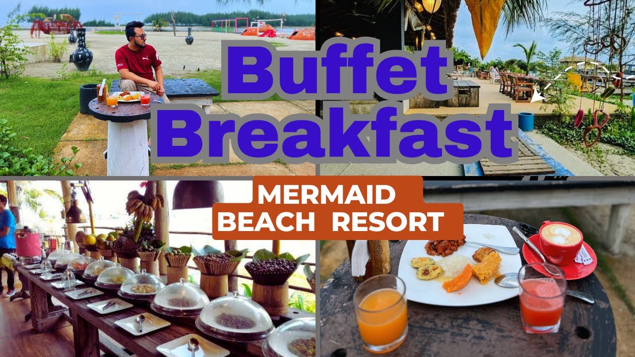 Mermaid Beach Resort | Complimentary Buffet Breakfast | Unlimited Iteam ...