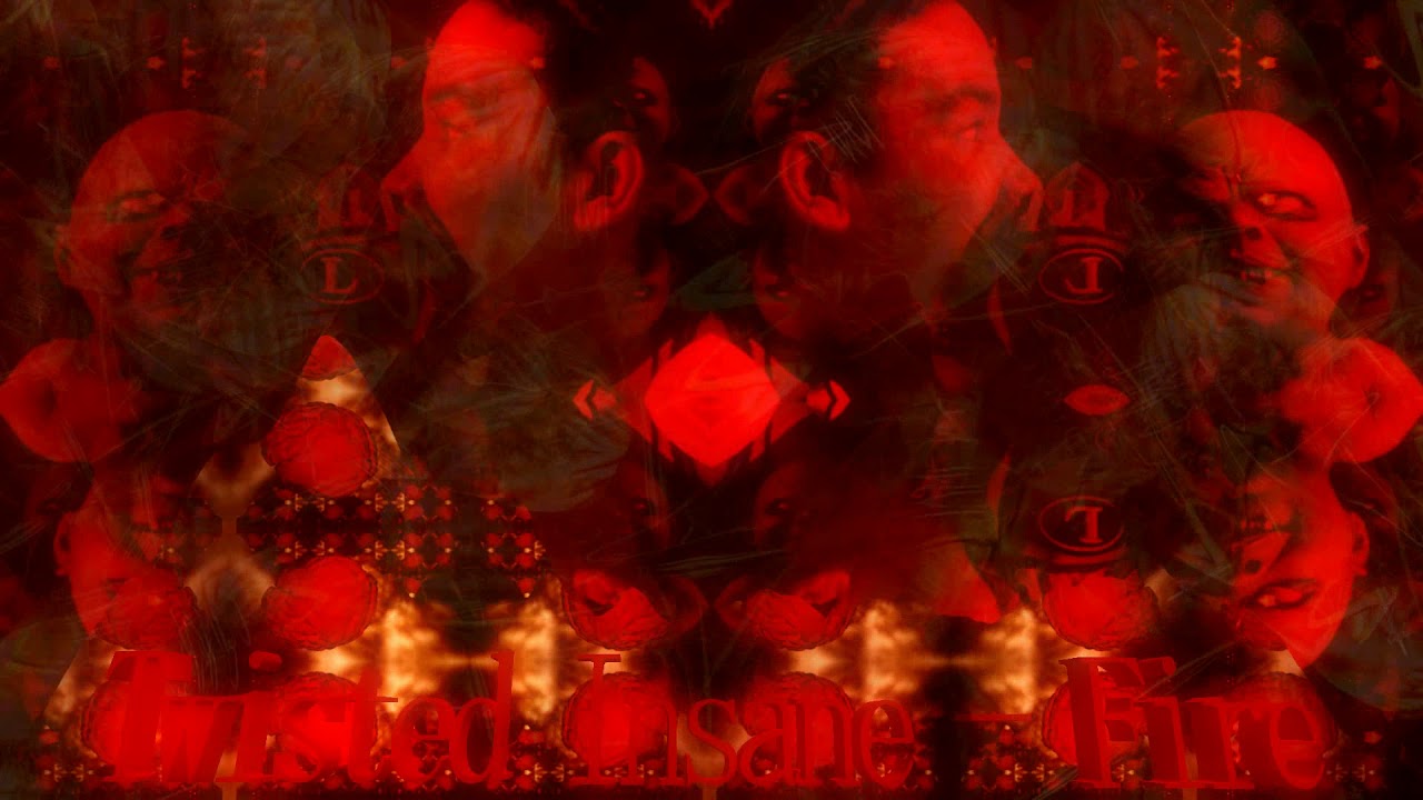 Twisted Insane - Fire - YouTube