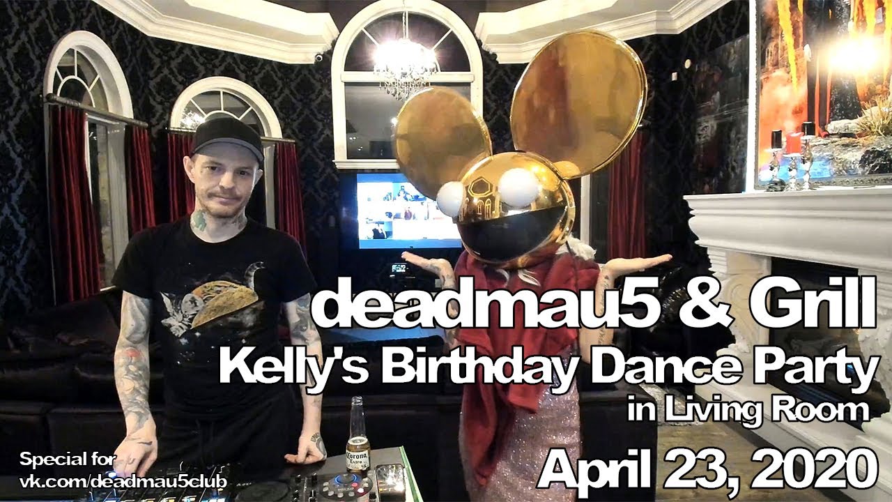 deadmau5 & Kelly @ Living Room Dance Party [04/23/2020] - YouTube