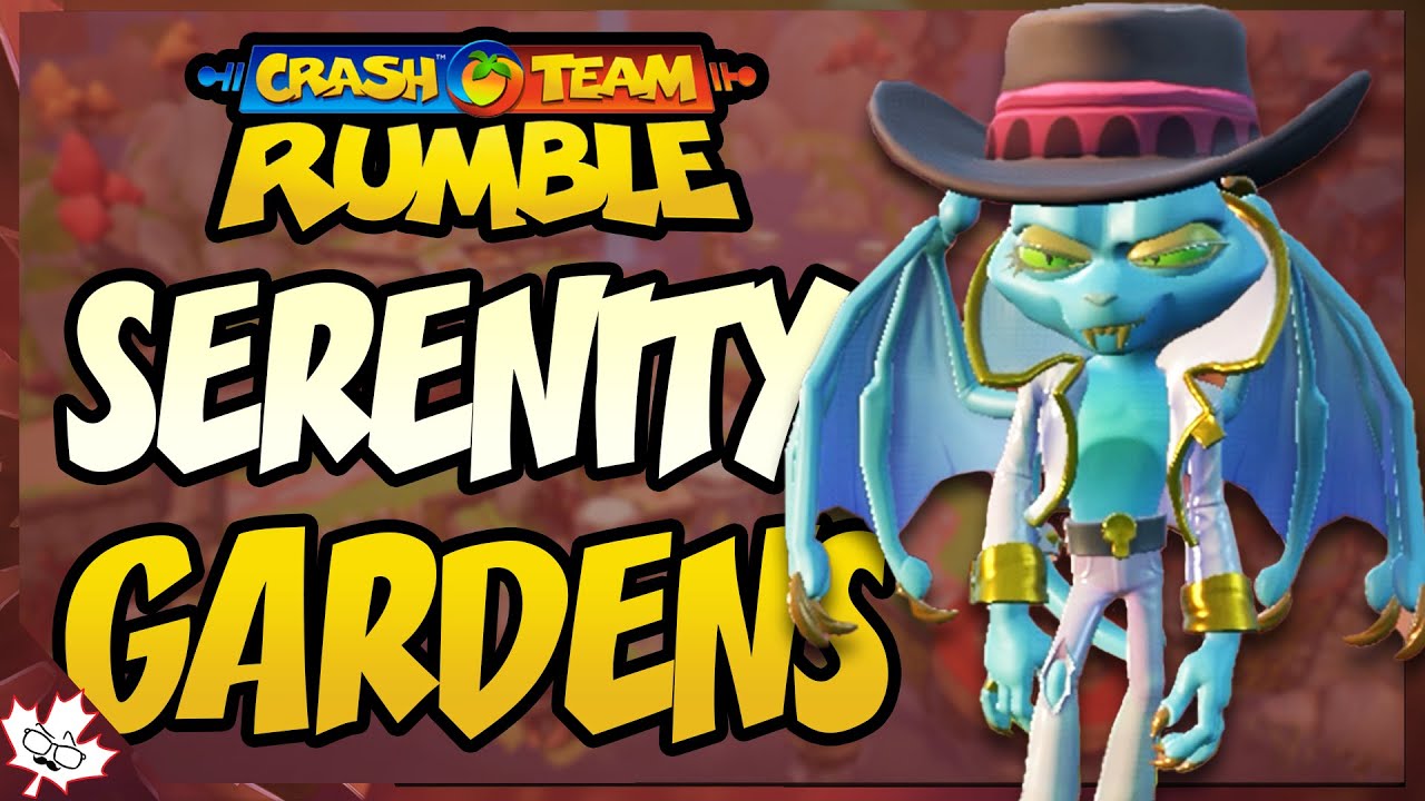 SERENITY GARDENS - N. SANE CAT BAT | CRASH TEAM RUMBLE - YouTube