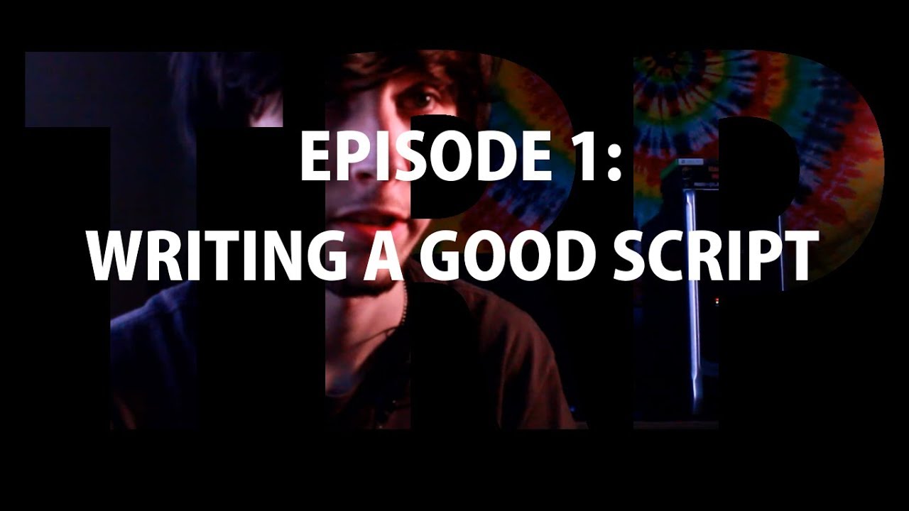 WANNA WRITE A GOOD SCRIPT The Reel Project Episode 1 YouTube WANNA WRITE A GOOD SCRIPT The Reel Project Episode 1 YouTube