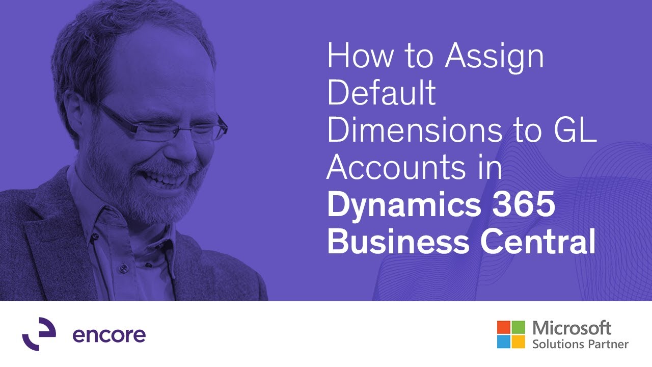 How To Assign Default Dimensions To Gl Accounts In Dynamics 365