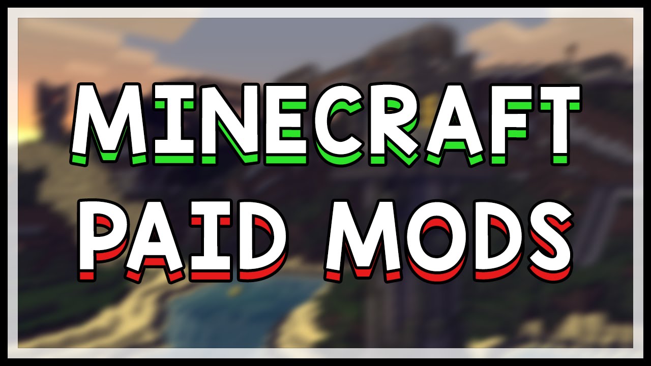 Could Paid Mods be Coming to Minecraft? (Discussion about Valve and ...