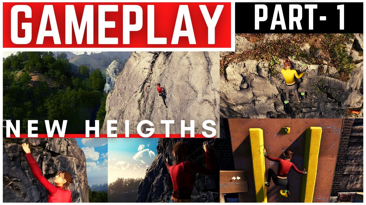 New Heights Realistic Climbing and Bouldering Gameplay Walkthrough Part ...