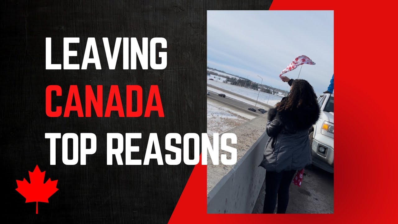 WHY IM LEAVING CANADA (Top reasons) - YouTube