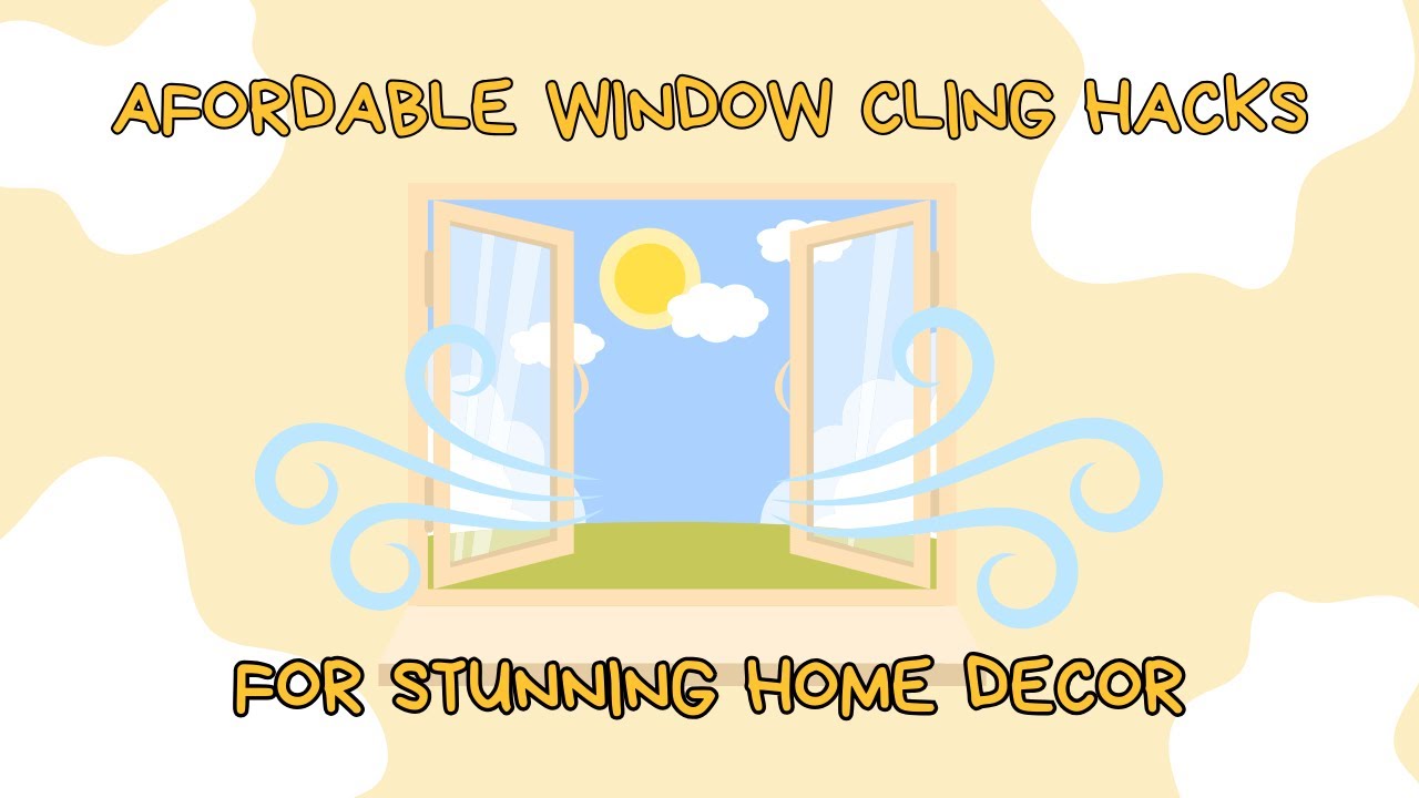 Transform Your Home with These Easy & Affordable Window Cling Ideas ...