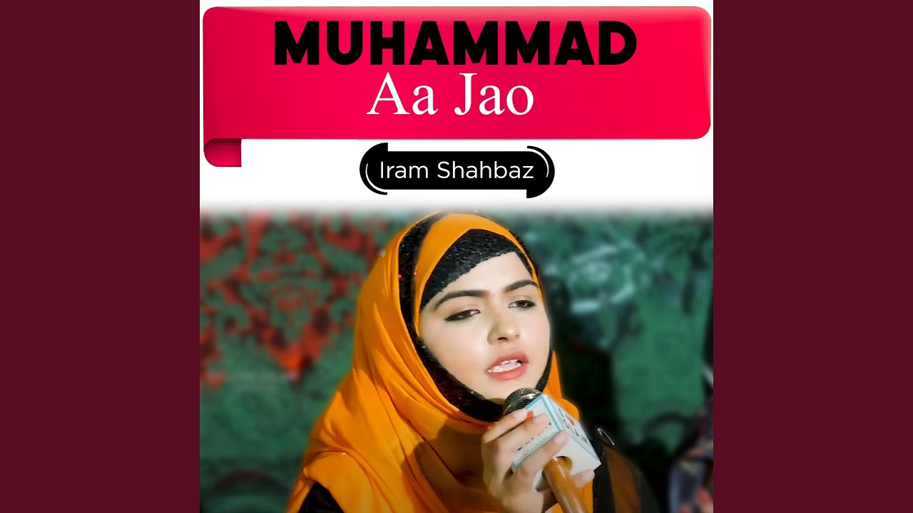 Muhammad Aa Jao - YouTube