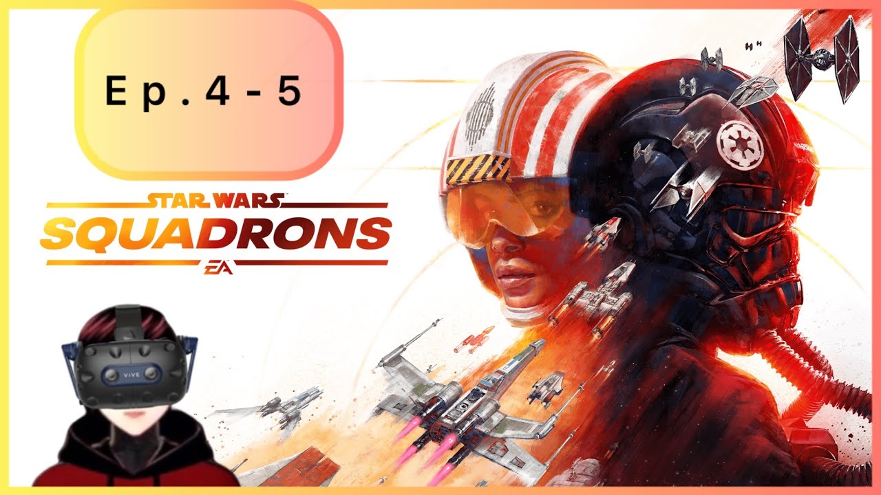 Star Wars squadrons VR - Ep.4-5 - YouTube