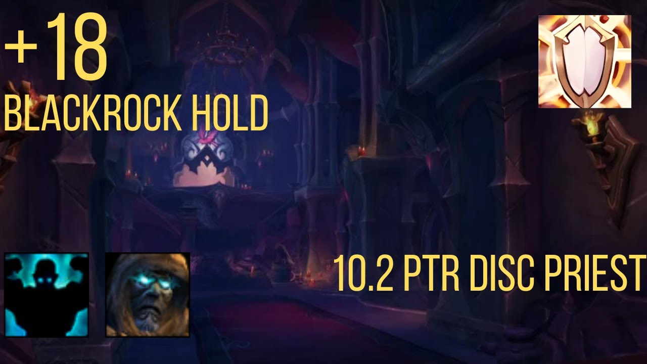 10.2 PTR DISC PRIEST - BLACKROCK HOLD +18 - YouTube