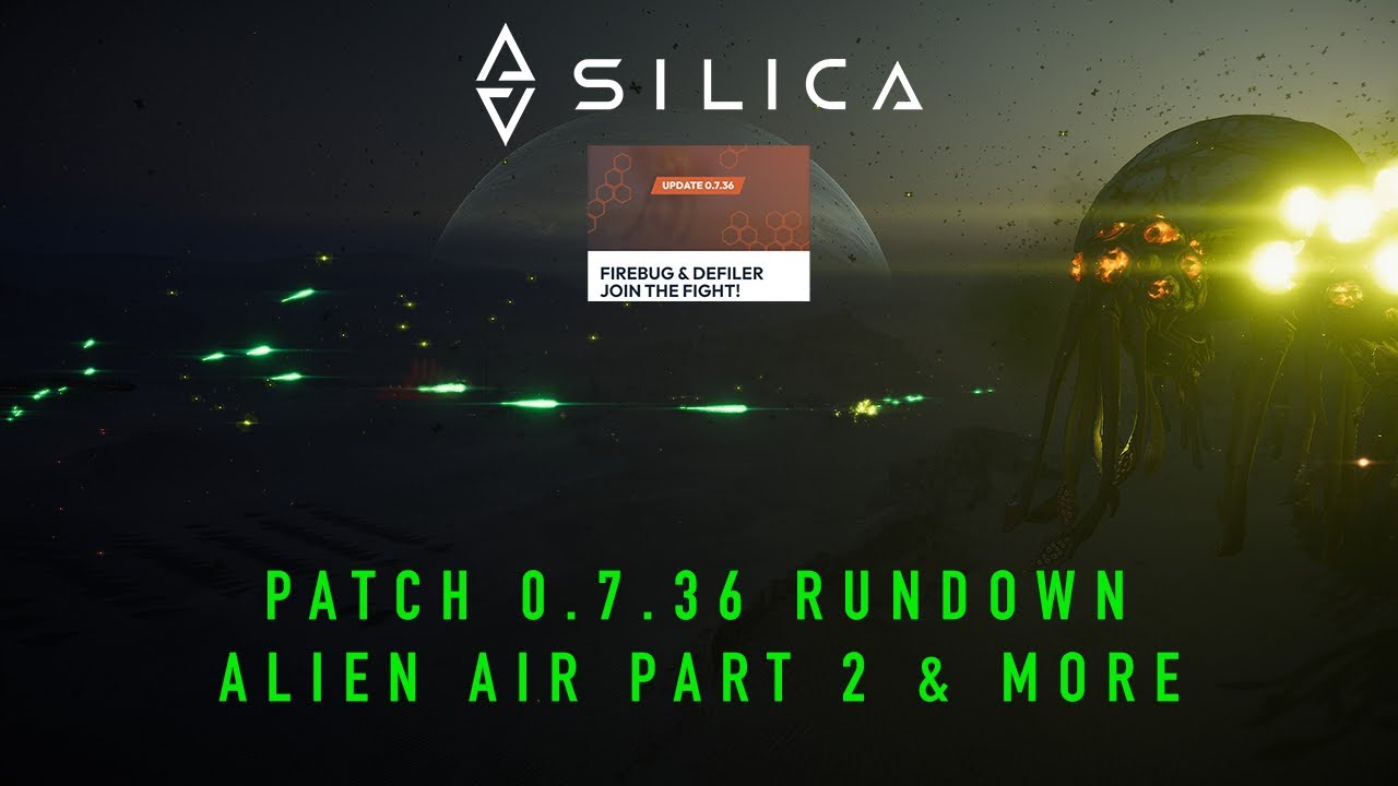 Silica Patch 0.7.36 ALIEN AIR Part 2 & Changes! - YouTube