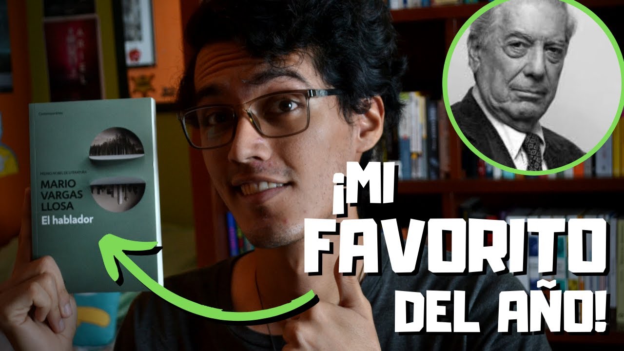EL HABLADOR | Mario Vargas Llosa - YouTube