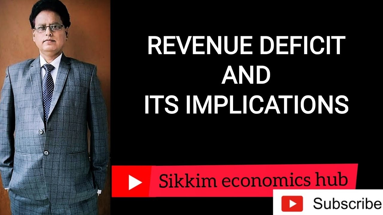 REVENUE DEFICIT AND ITS IMPLICATIONS || REVENUE DEFICIT ...