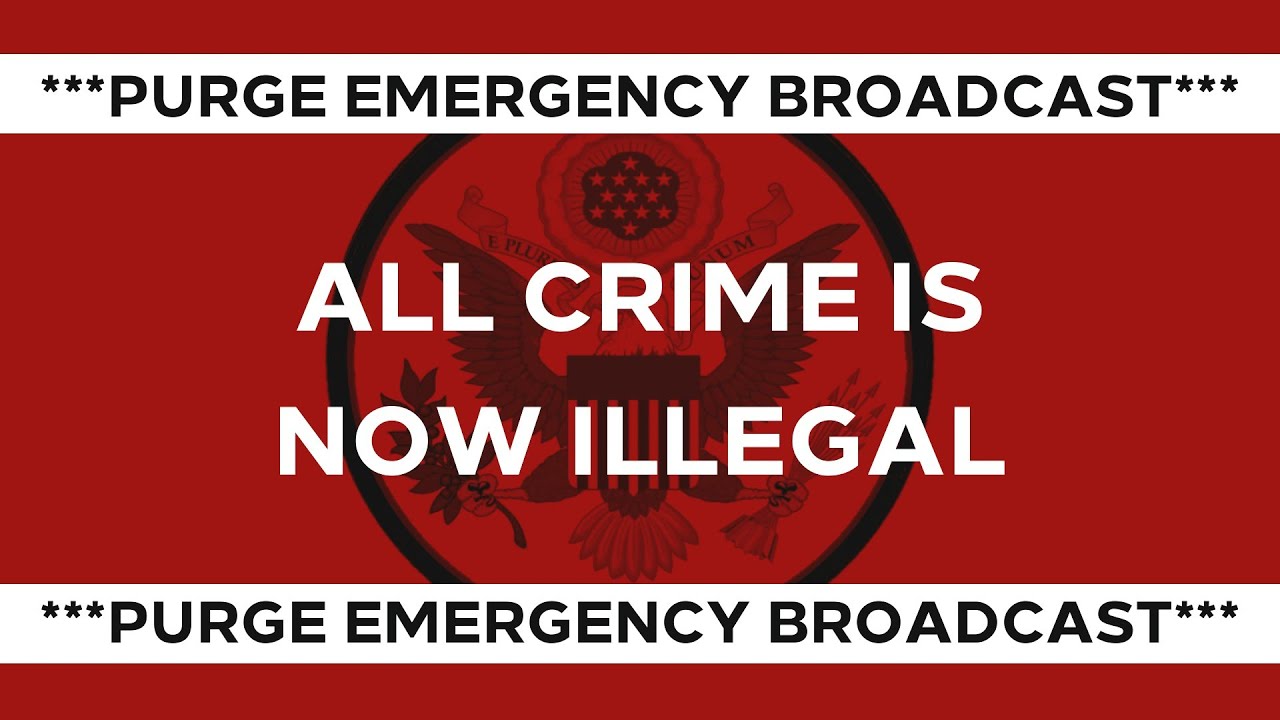 Purge Emergency Broadcast [HD] Forever Purge Edition - YouTube