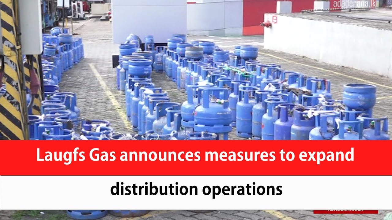 Laugfs Gas announces measures to expand distribution operations ...