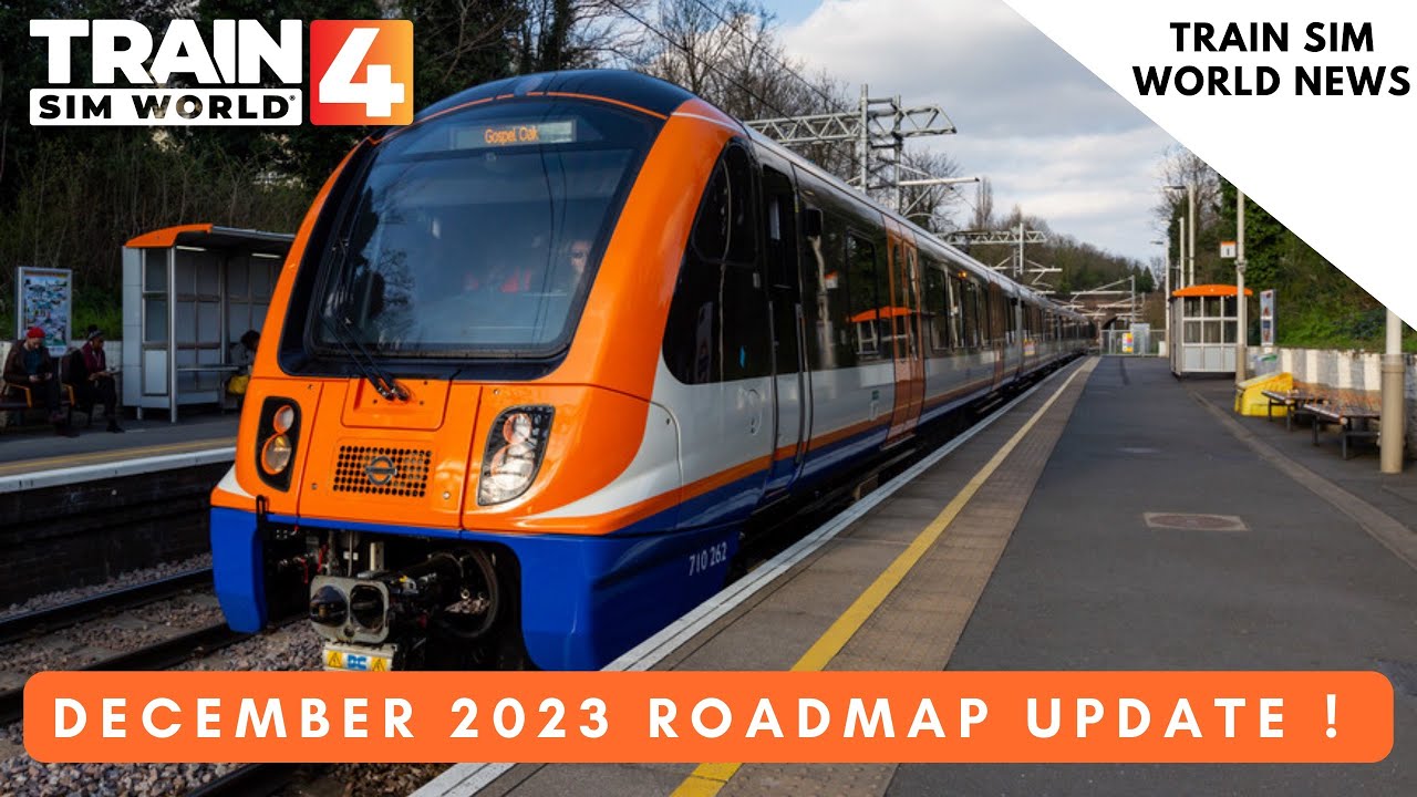 Train Sim World 4 Roadmap Update: London Overground finally debuts ...