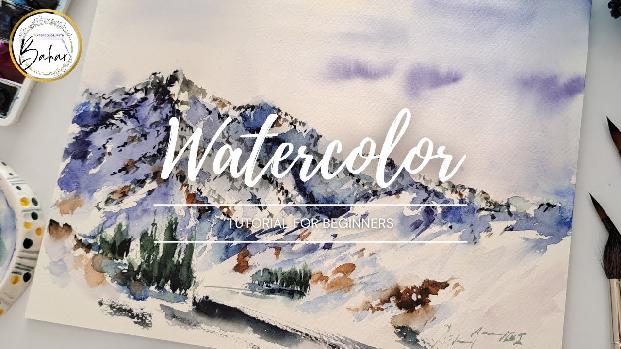 Watercolor Painting Tutorial || How to Paint Snowy Mountain Step by ...