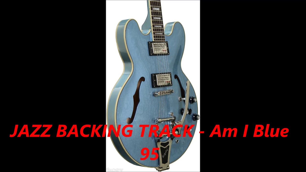 AM I BLUE GUITAR BACKING TRACK - - YouTube