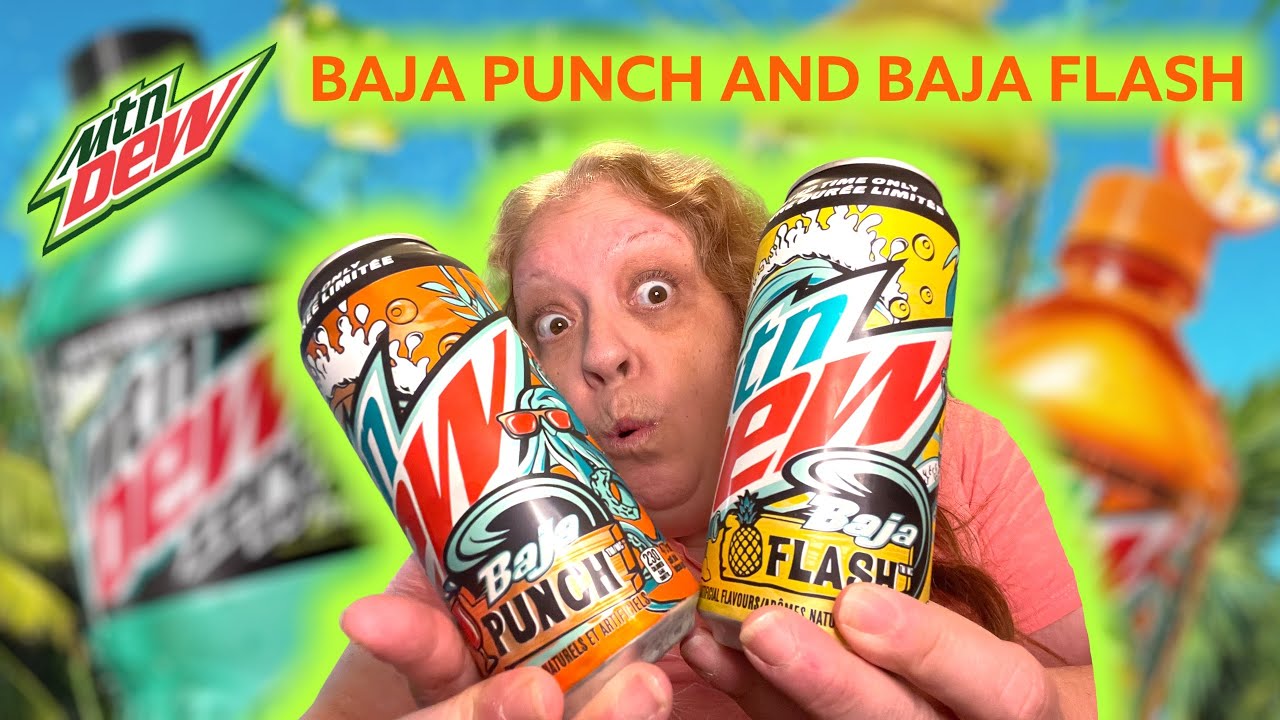 Mountain Dew Baja Punch And Baja Flash - YouTube