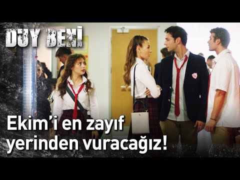 Duy Beni 5. Bölüm - Ekim'i En Zayıf Yerinden Vuracağız!