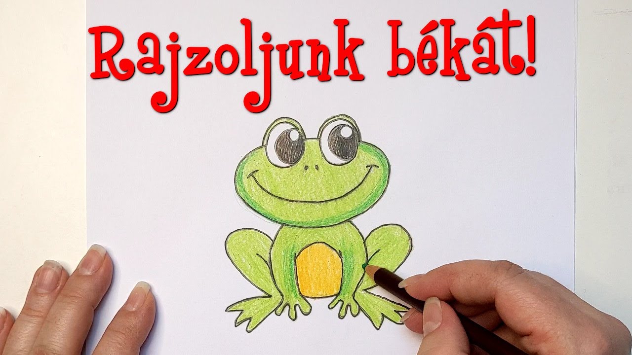 Rajzoljunk békát! - YouTube