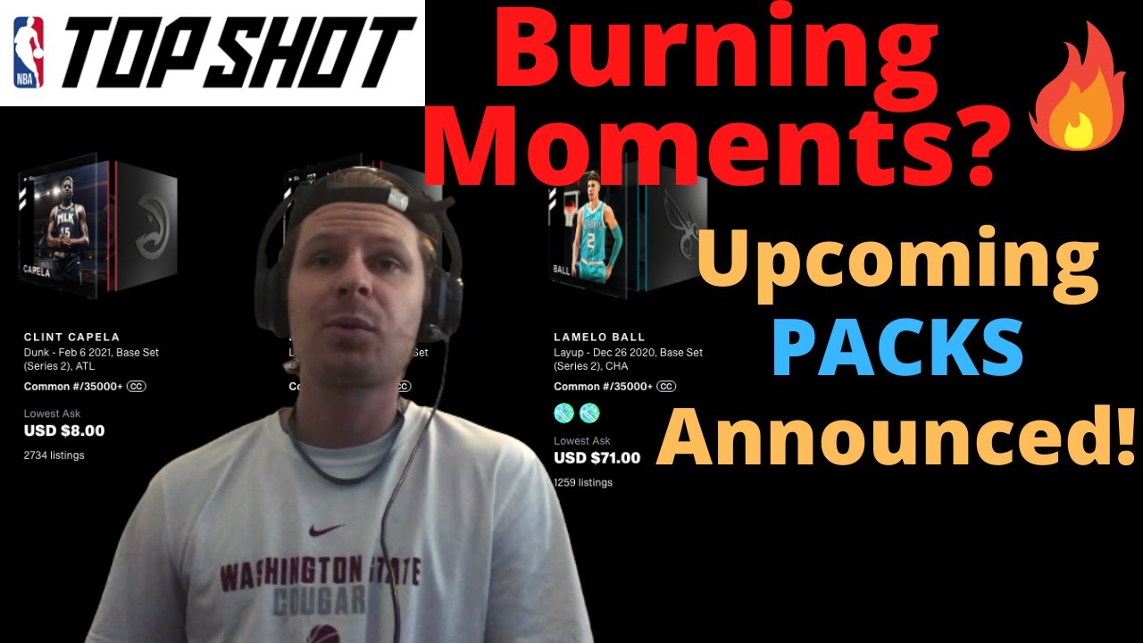 NBA Top Shot PACKS Upcoming and BURNING Moments? - YouTube